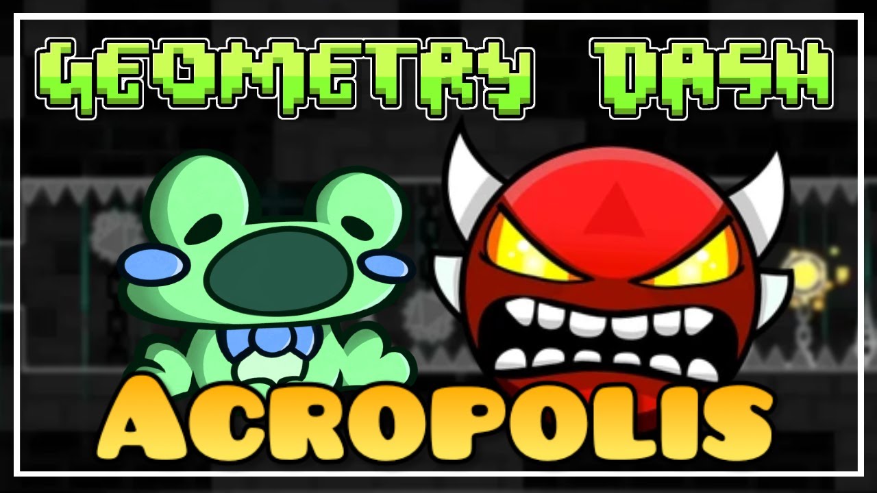 I Am Actually The Worst | Acropolis (Insane Demon) | Geometry Dash ...