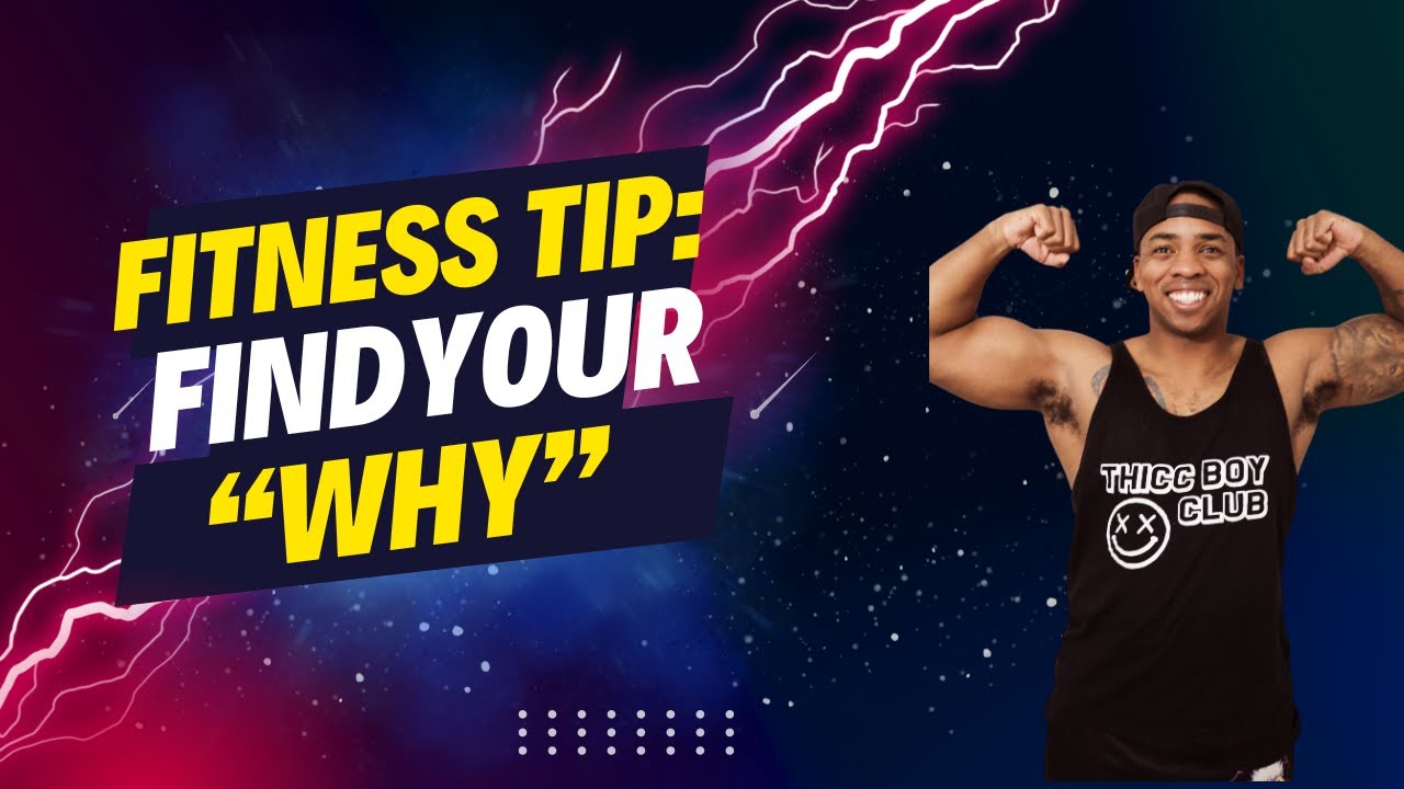 Fitness Motivation: Find your Why - YouTube