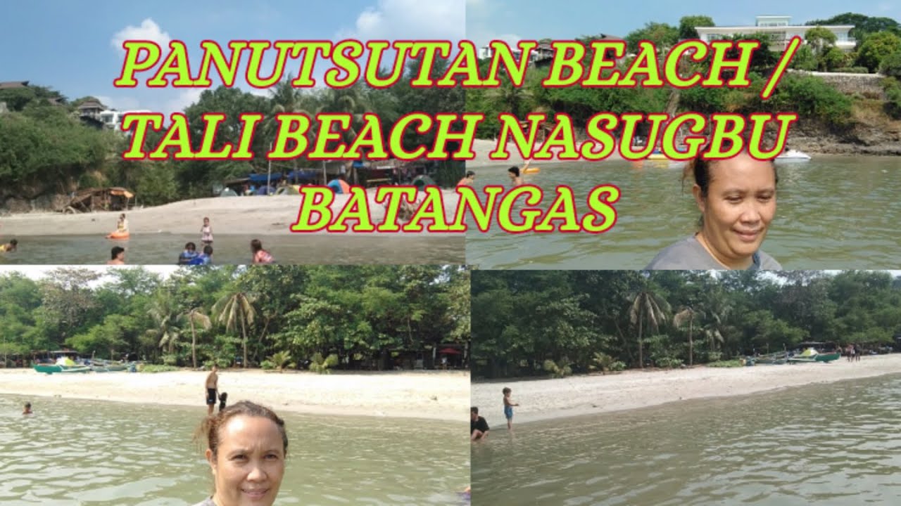 PANUTSUTAN BEACH/TALI BEACH NASUGBU BATANGAS | grace espanola - YouTube