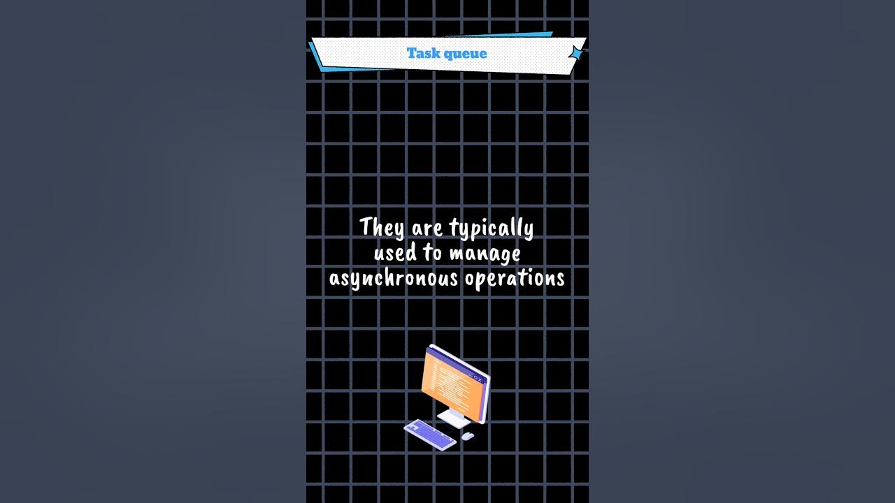 Daily Question - 84 | What is Task queue ? #codelife #dailyquestion # ...