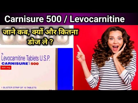 carnisure 500 || carnisure 500 uses in hindi | levocarnitine tablets i ...