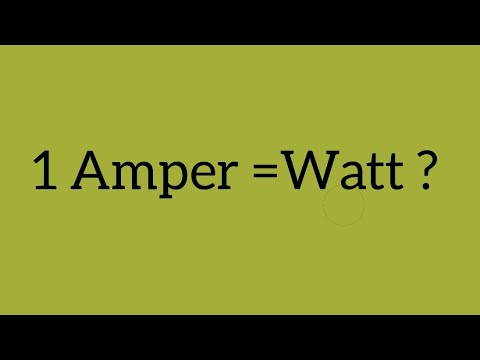 1 Amper = Watt ?.