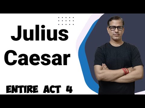 Act 4 Julius Caesar | Line by Line Julius Caesar Act 4 ICSE Class 10 | @sirtarunrupani - YouTube