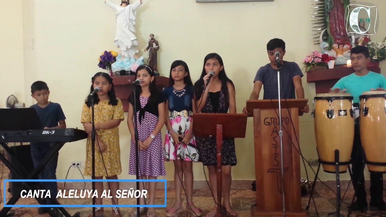 Canta aleluya al señor (Coro católico de niños ) Coros catolicos del ...