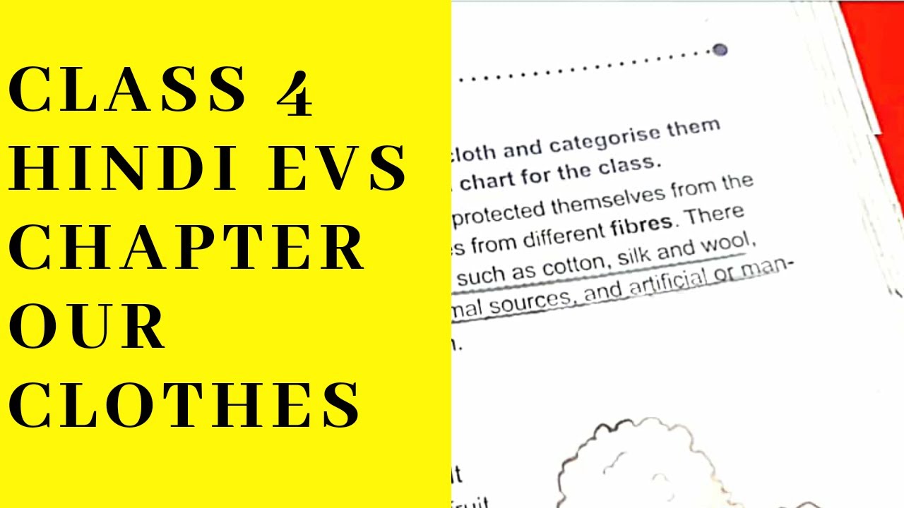 CLASS 4 EVS CHAPTER OUR CLOTHES - YouTube