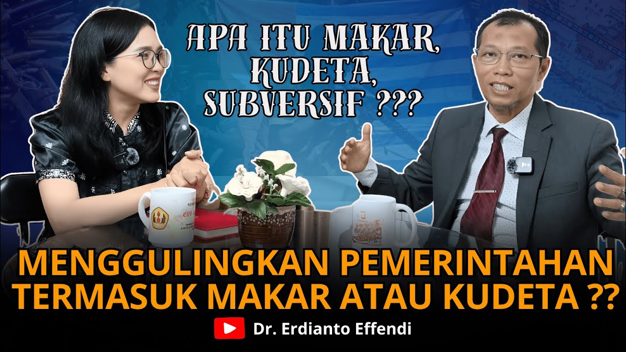 APA ITU MAKAR, SUBVERSIF, KUDETA ? - YouTube