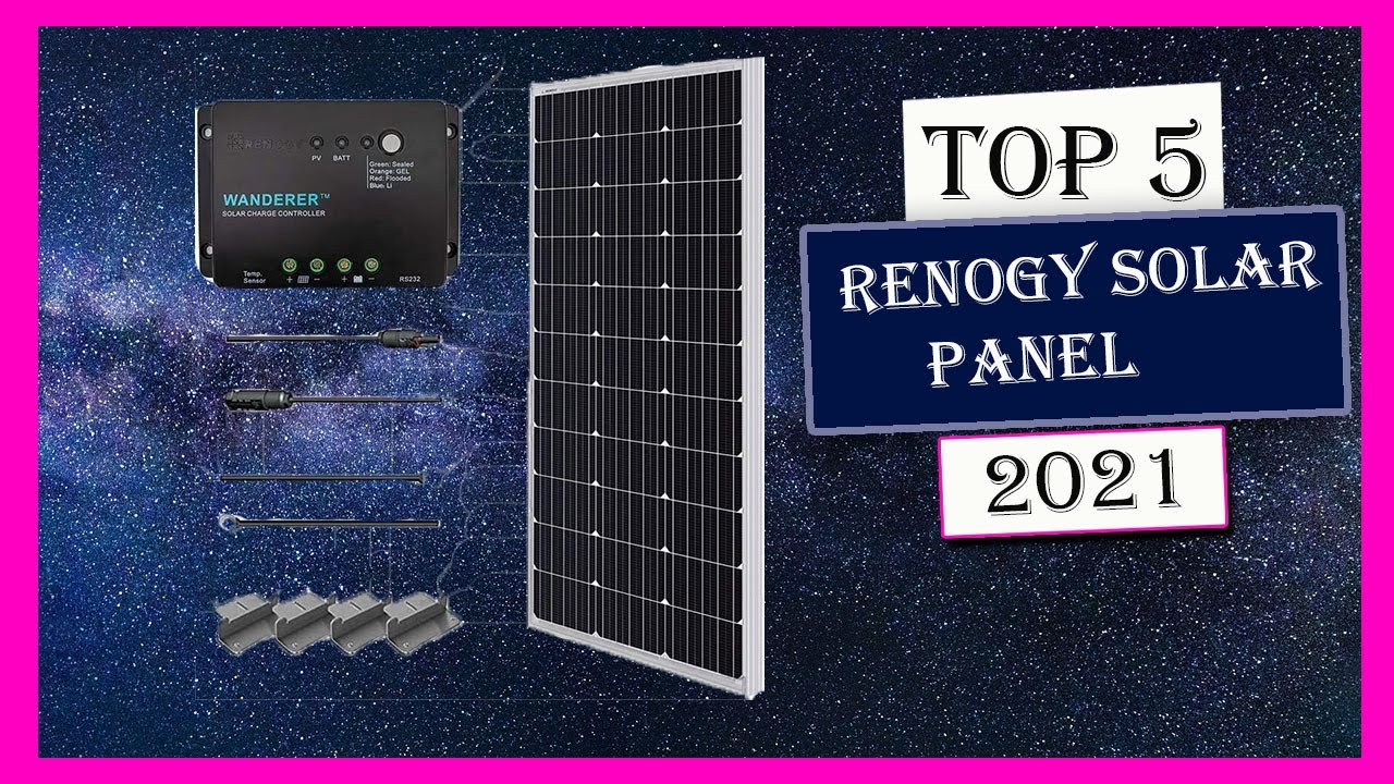 5 Best Renogy Solar Panel in 2021? budget Renogy Solar Panel - YouTube