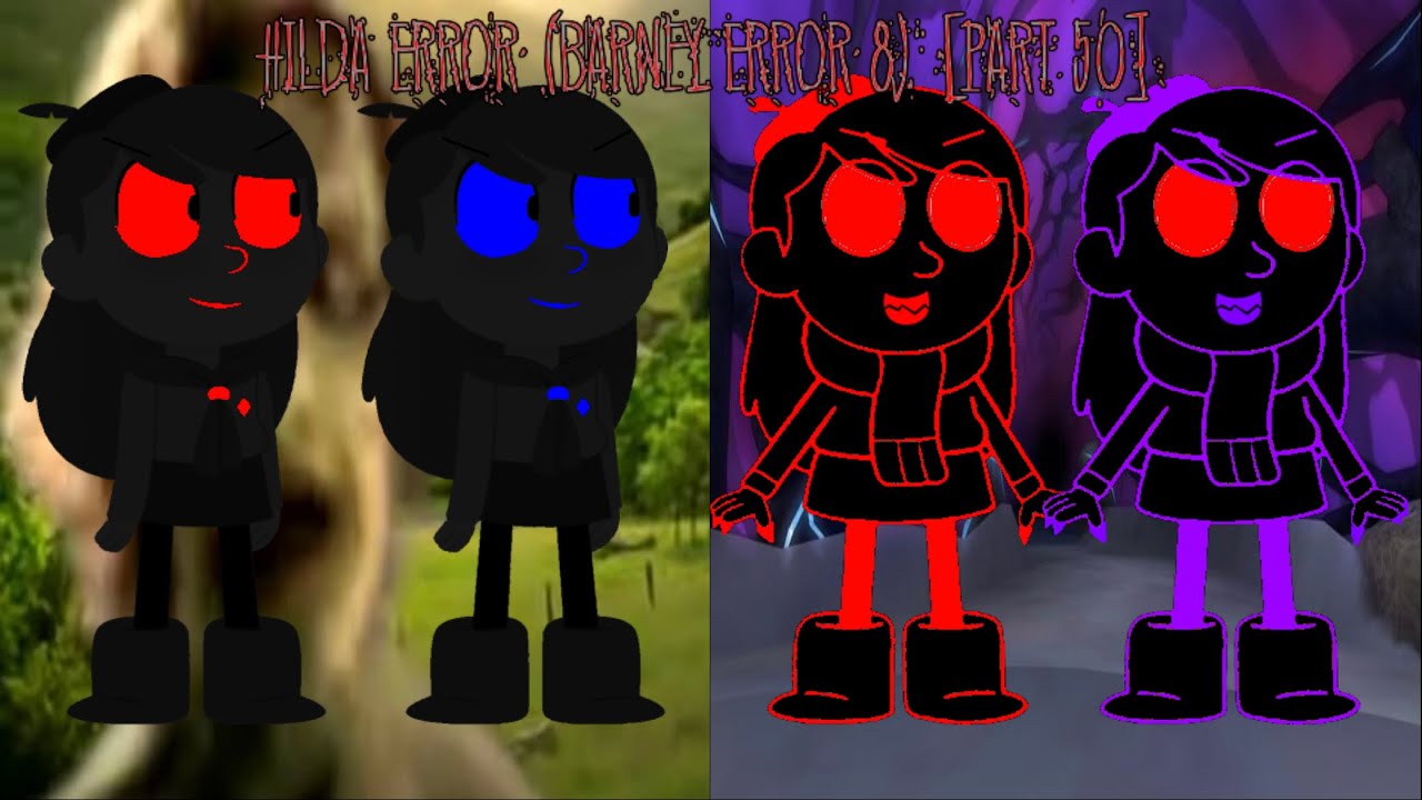 Hilda Error (Barney Error 8) [Part 50] - YouTube