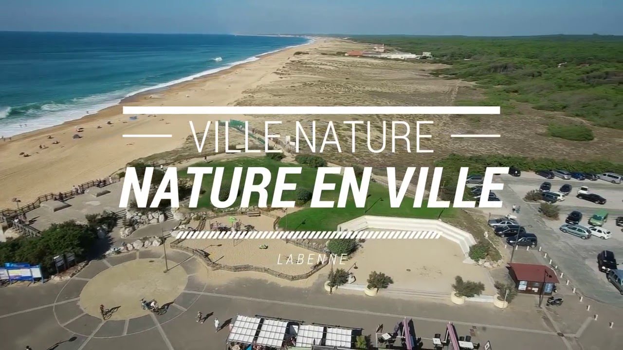 Labenne, Ville Nature - YouTube