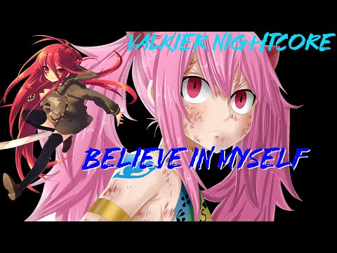 Nightcore - Believe In Myself ( Fairy Tail OP 21 )