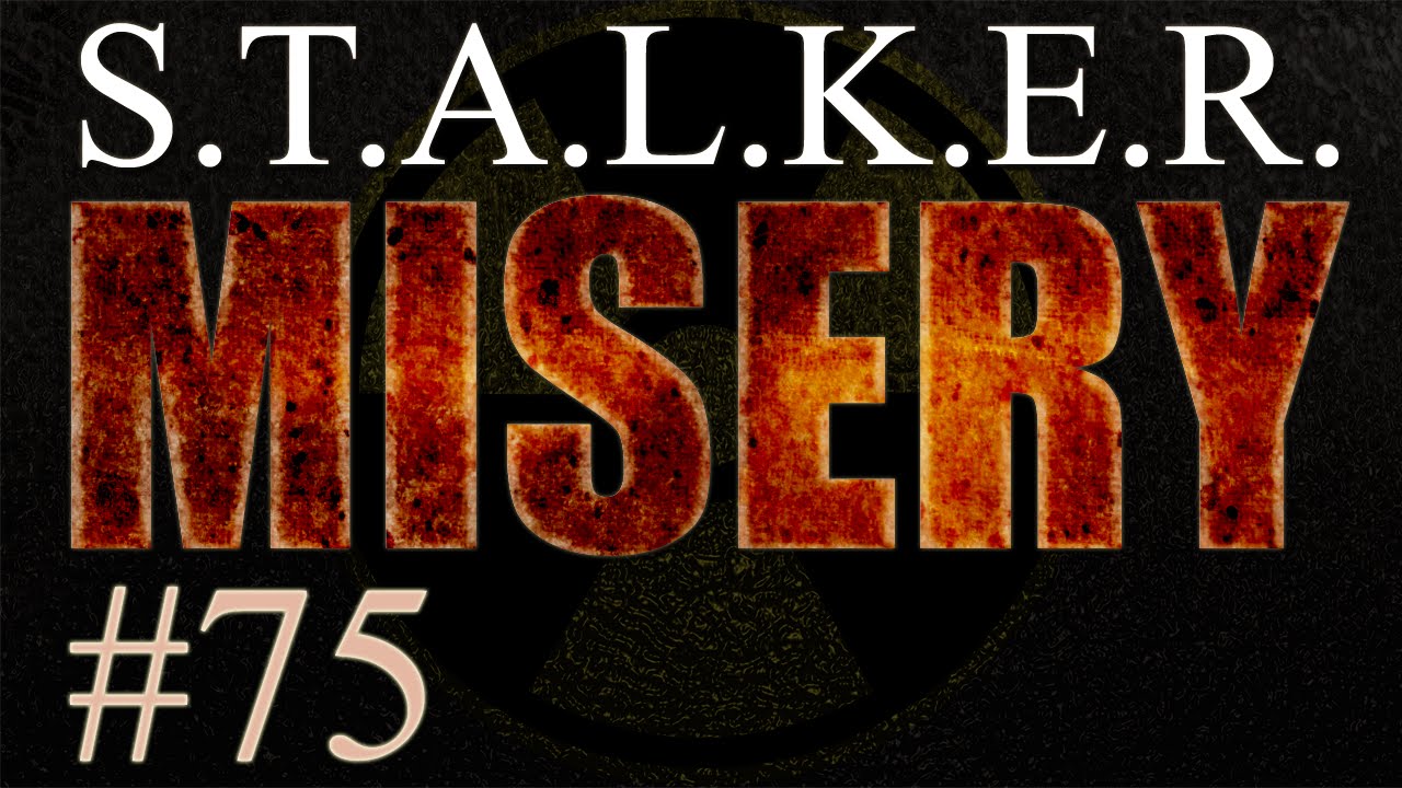 Stalker Misery 2.1.1 DM gameplay commentary 75: Exoskeleton vs mutant ...