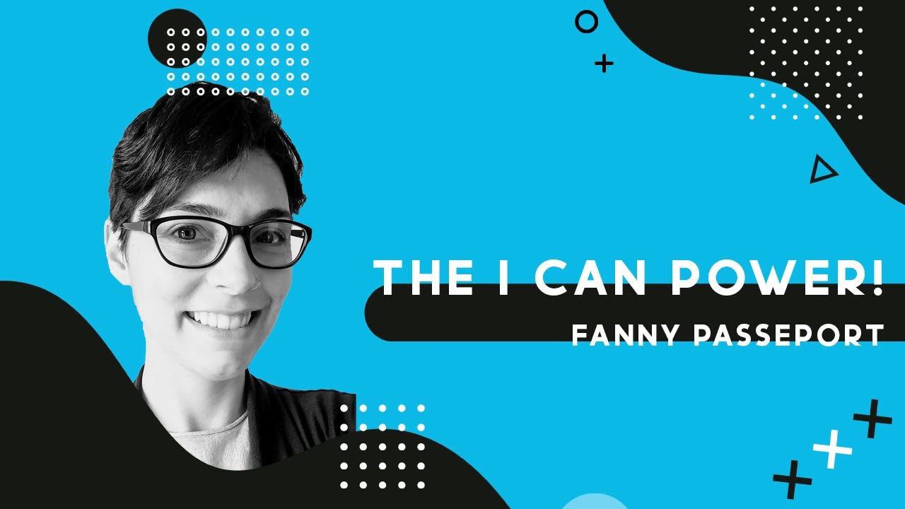 The I CAN power! - Fanny Passeport | Inquiry Global Tea Party, June ...