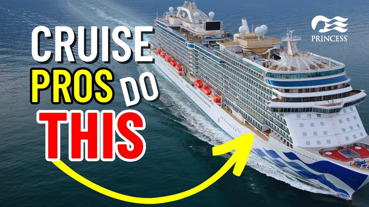5 Expert Moves Pros Make on Princess Cruises - YouTube
