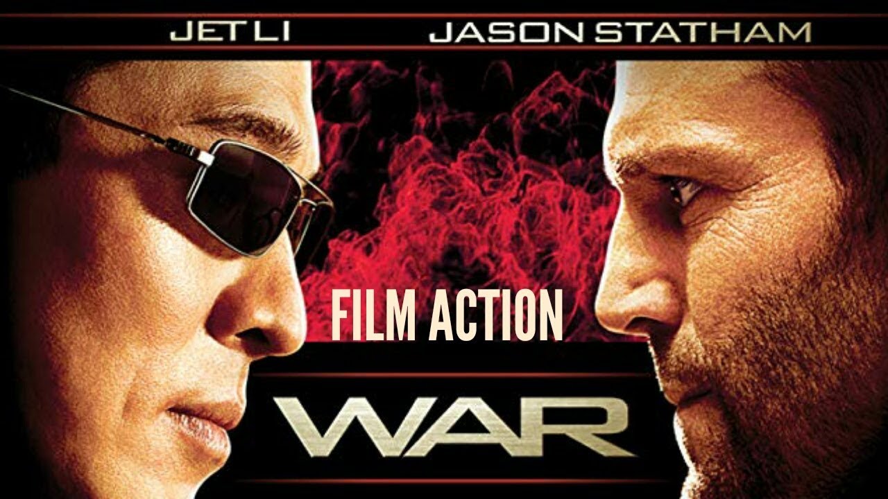 FILM ACTION ROGUE ASSASSIN [WAR] JET LI AND JASON STATHAM - YouTube