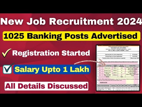 New Banking Jobs 2024 || Registration Started || Eligibility ...