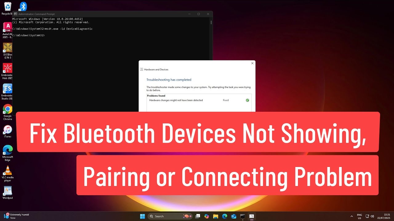 Fix Bluetooth Devices not Showing, Pairing or Connecting Problem In ...
