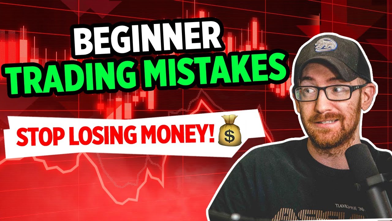 5 Beginner Mistakes New Traders Make That You Should AVOID - YouTube