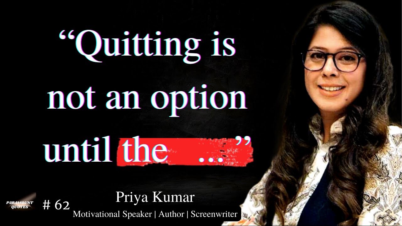 Priya Kumar Motivational Quotes for Success In Life | Author Of "I Am ...