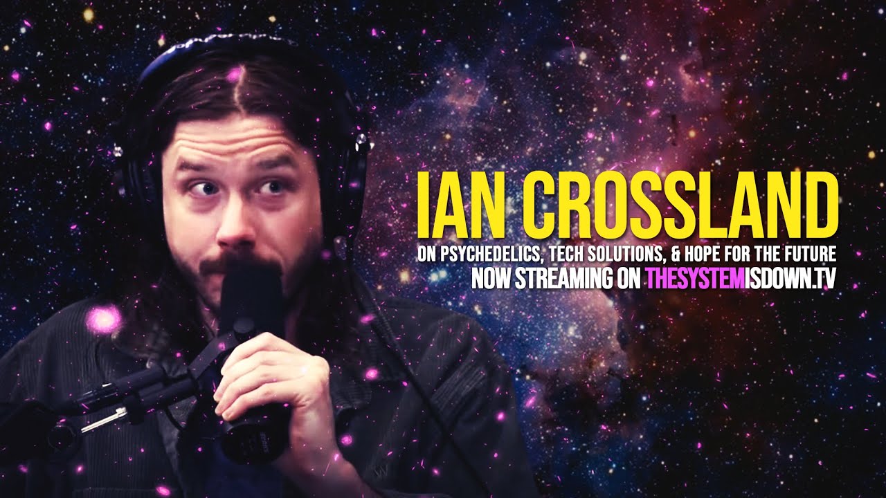 292: Ian Crossland of Timcast IRL on Psychedelics, Tech Solutions ...
