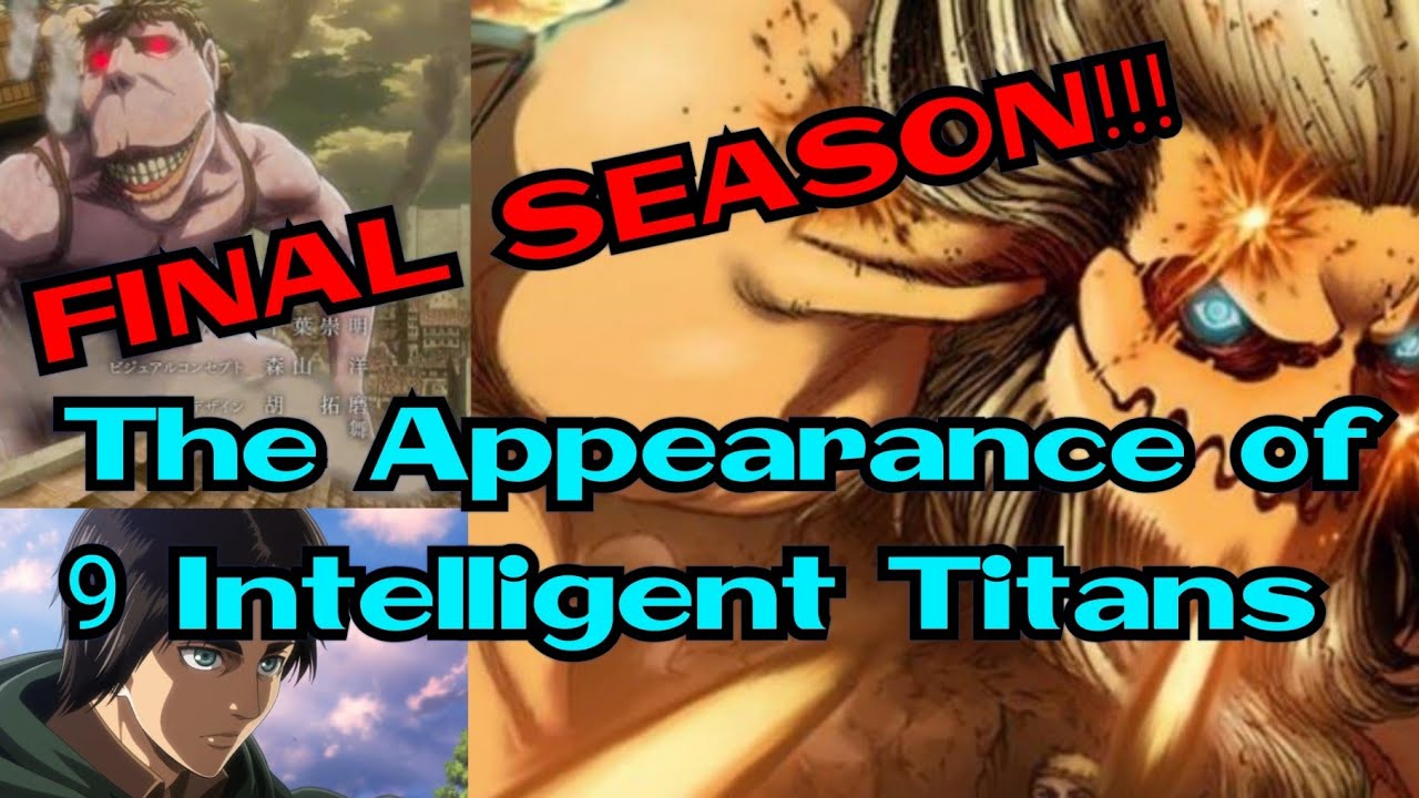 The Appearance of 9 Intelligent Titans - YouTube