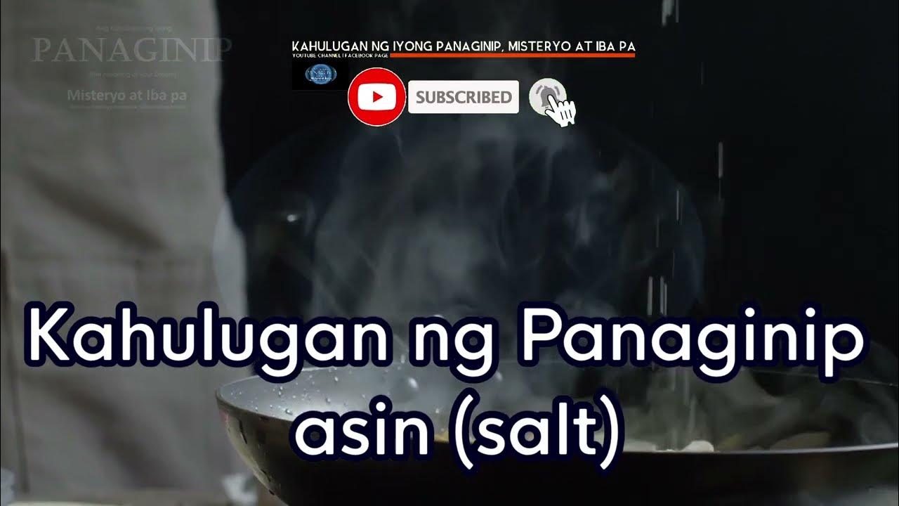 Kahulugan ng panaginip na Asin, anong ibig sabihin sa panaginip ng Asin | Salt Dream Meaning ...
