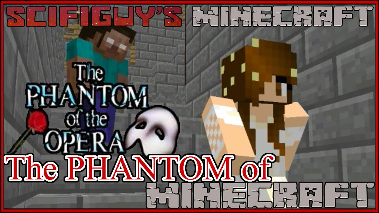 The Phantom of Minecraft (Parody of Phantom of the Opera) - YouTube