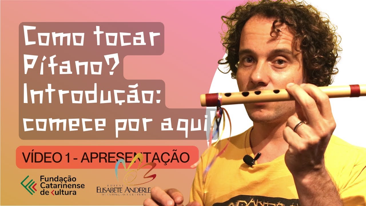 Como tocar Pífano: Introdução, comece por aqui! - YouTube