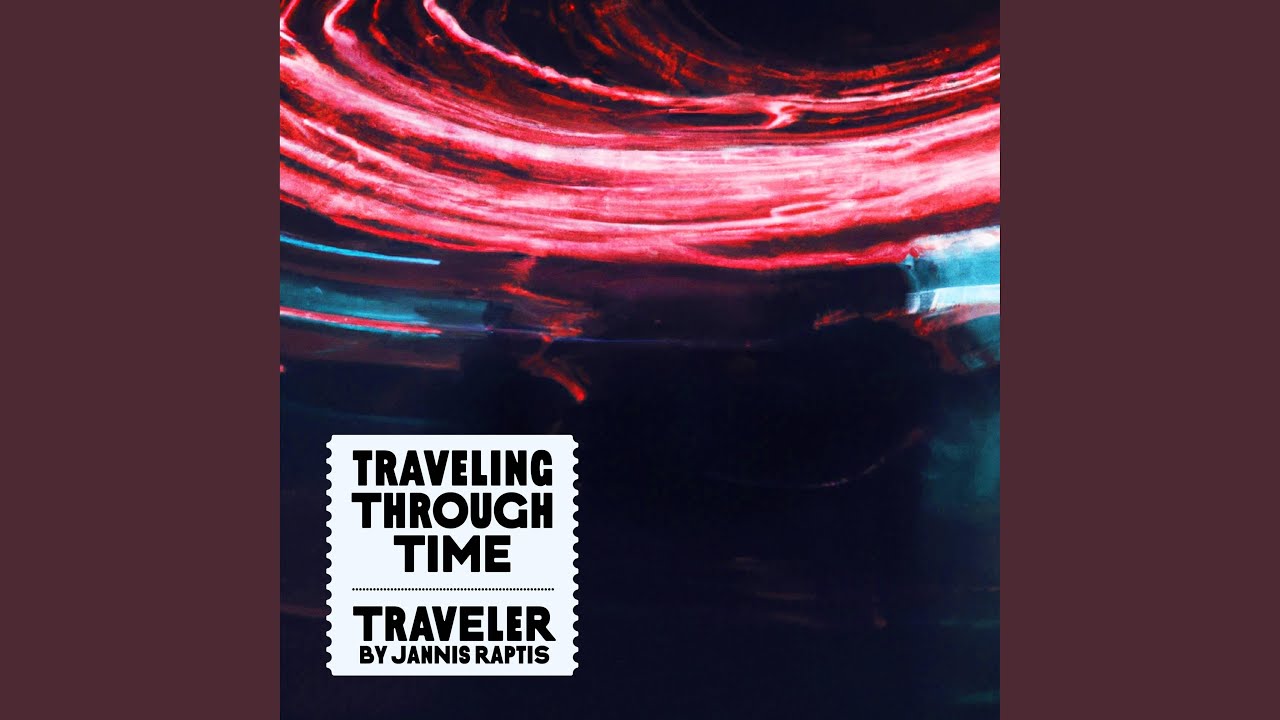 Traveling Through Time - YouTube
