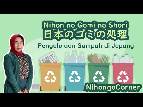 Pengelolaan Sampah di Jepang (moeru gomi , shigen gomi) - YouTube