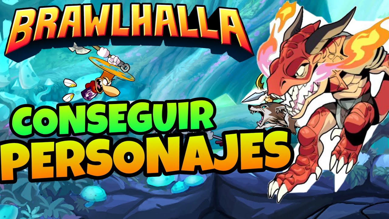 👉 Como CONSEGUIR PERSONAJES en BRAWLHALLA 🔥 - YouTube