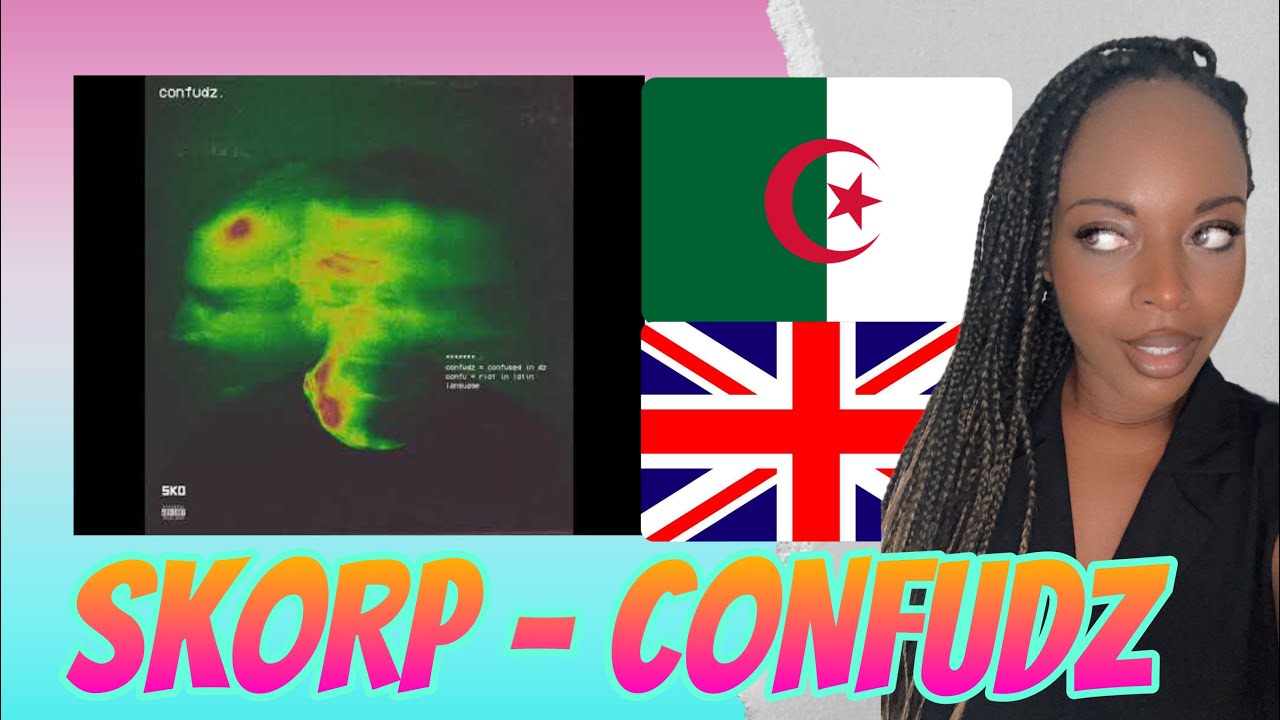 SKORP - CONFUDZ (Reaction) 🇩🇿🇬🇧🥰 - YouTube