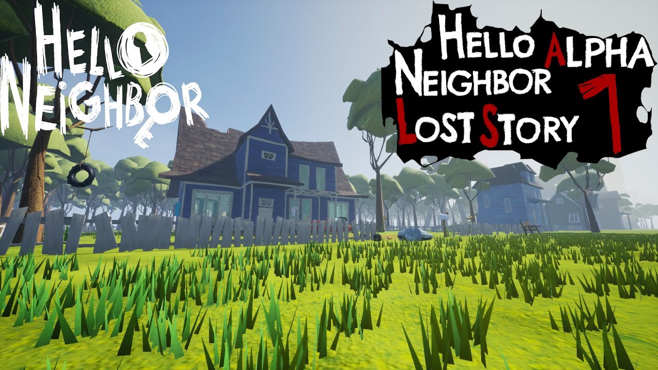 HELLO NEIGHBOR - HELLO NEIGHBOR LOST STORY [ALPHA 1] - HELLO NEIGHBOR ...