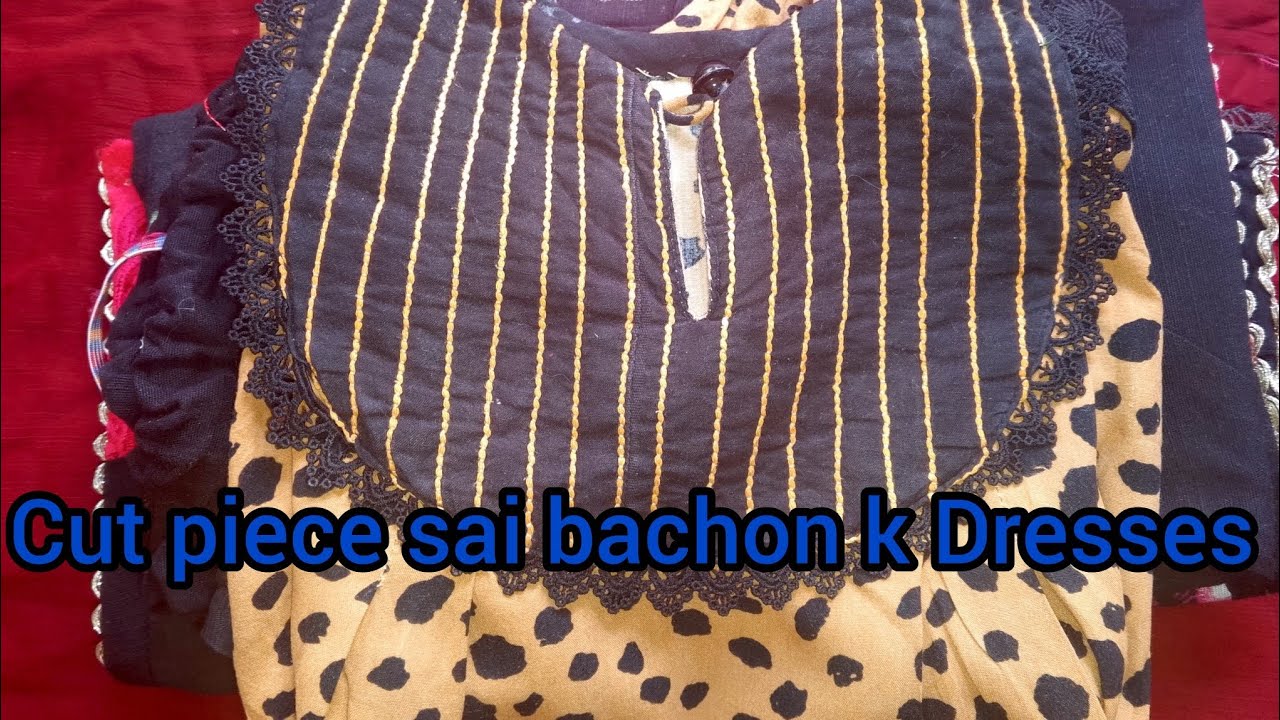 Cut piece sai bachon k Dresses Banain || cut piece dresses ideas - YouTube