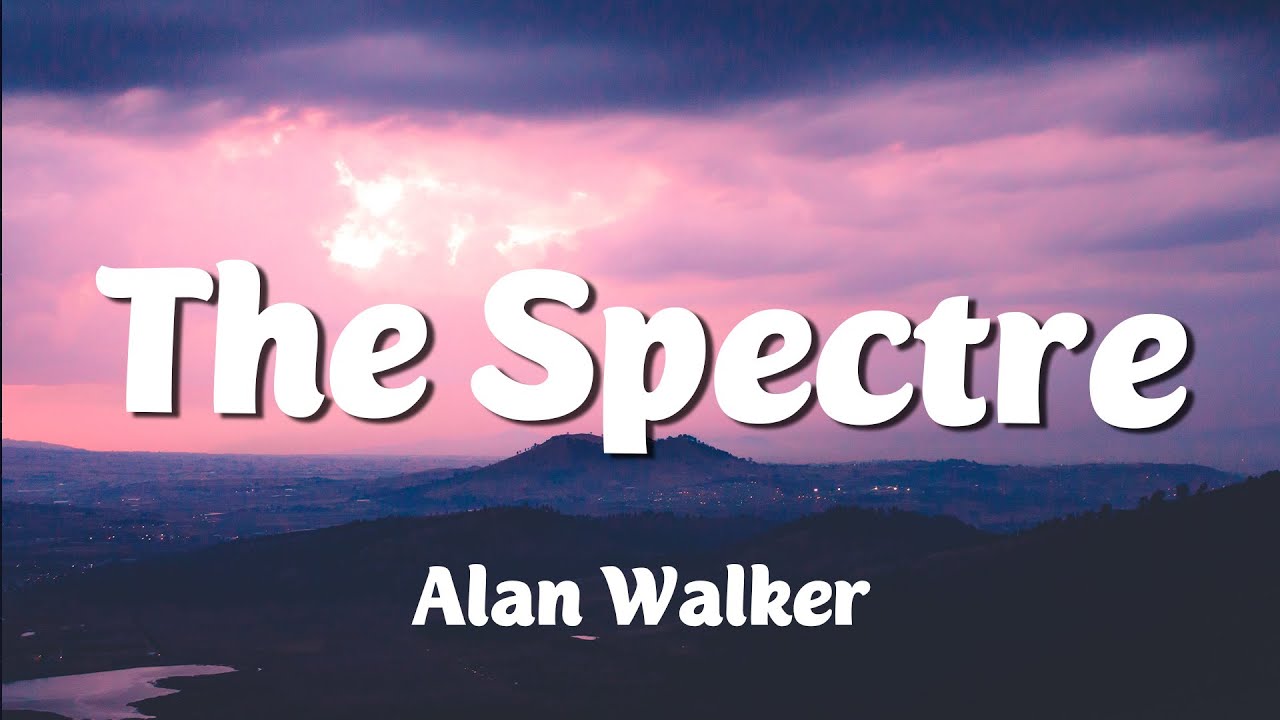 The Spectre - Alan Walker (lyrics) | Lily, Darkside, Alone - YouTube