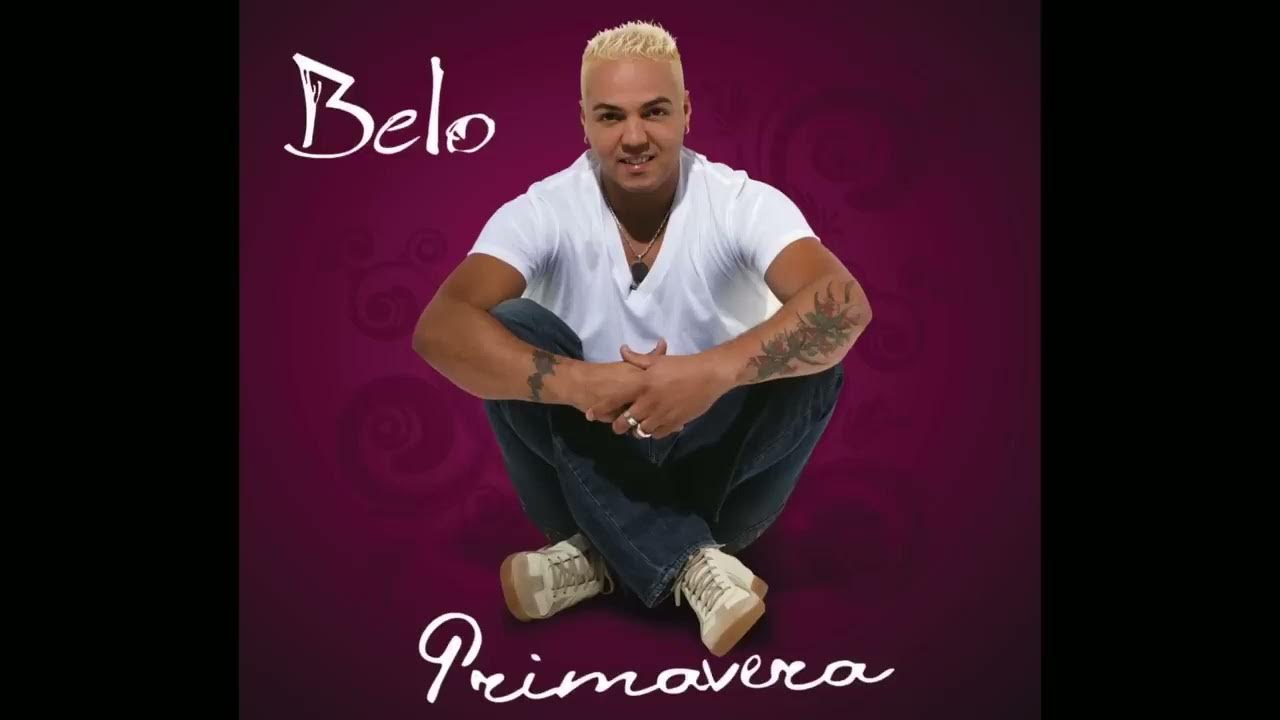 Belo - Tudo Mudou ( Belo Álbum Primavera 2009 ) - YouTube