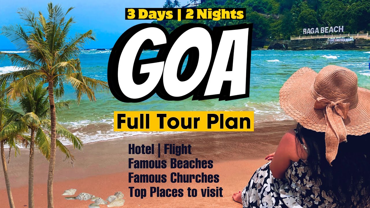 Full Goa Tour Plan in Low Budget || Goo Famous Places || Goa Tourism ...