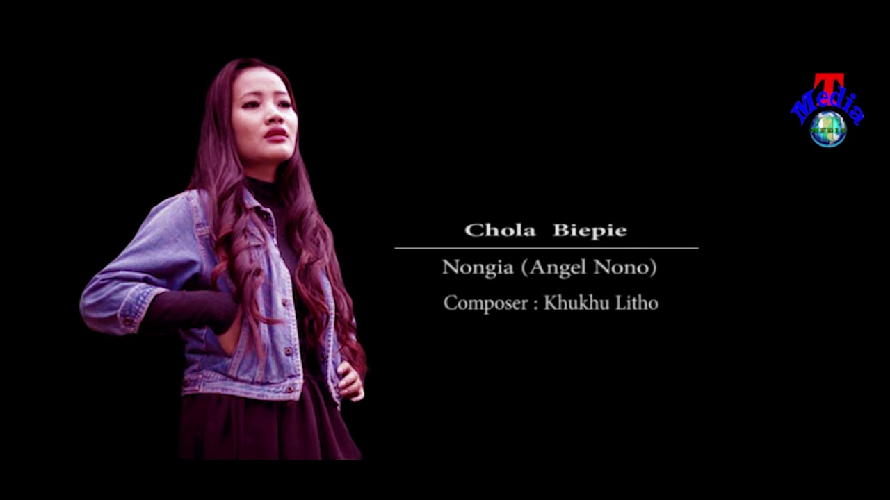Mara Hla..Nongia (Angel Nono) Chola Biepie - YouTube