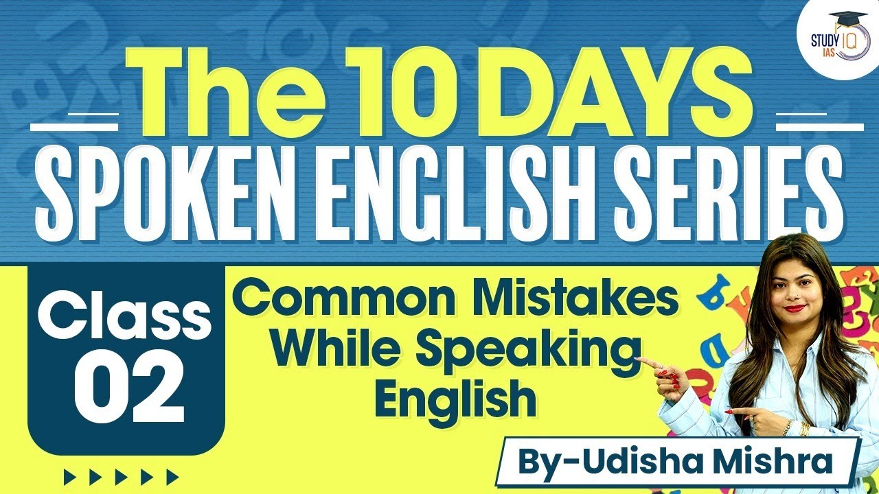 Spoken English Practice | Class 2: Common Mistakes While Speaking ...