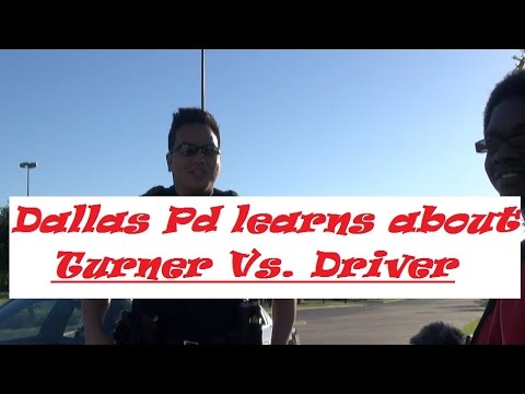 Dallas PD learns about TURNER Vs DRIVER w/The Battousai - YouTube
