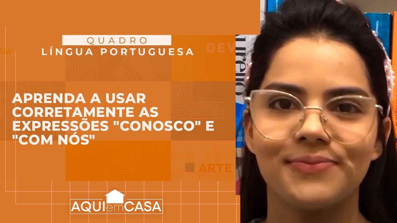 Língua Portuguesa - Aprenda a usar corretamente as expressões "conosco ...