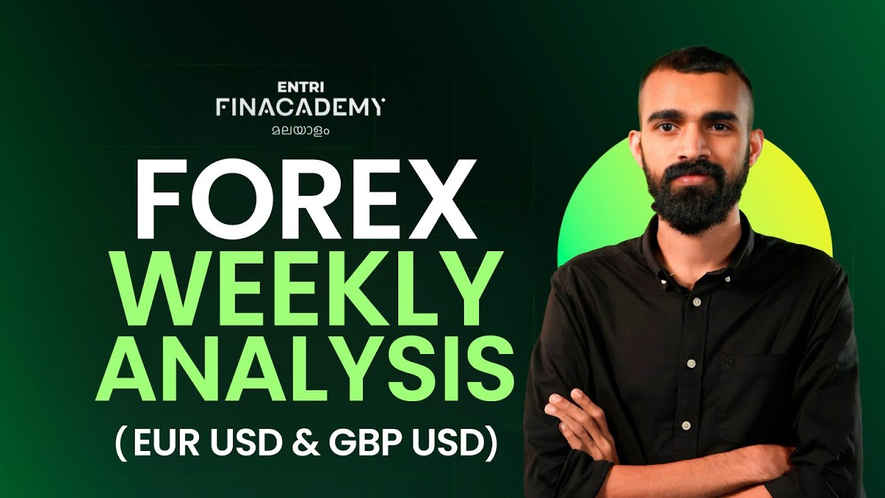 Forex Weekly Analysis ( EUR USD & GBP USD) | Entri Finacademy - YouTube