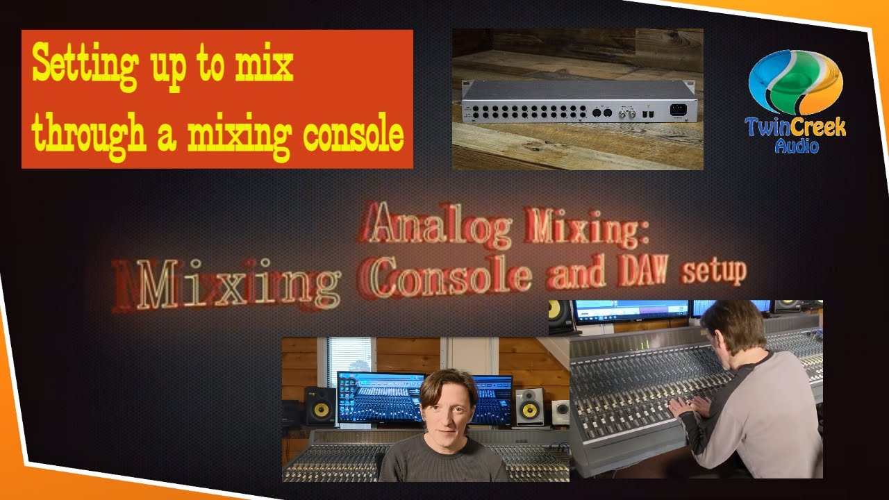 Mixing Console and DAW Setup for Analog Mixing(OTB) - YouTube