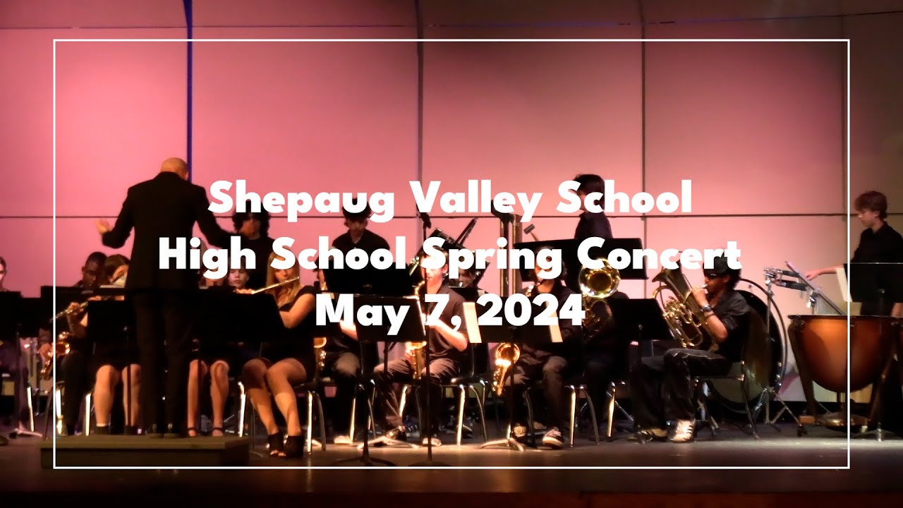 SVS High School Band & Chorus - Spring Concert - May 7, 2024 - YouTube