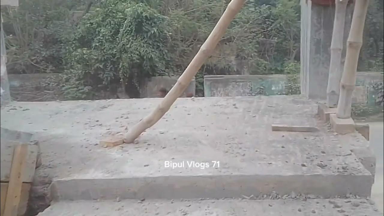 বিদ্যালয় ভবন নির্মাণ পর্ব-২২ || আজ গ্রাউন্ড ফ্লোরের ছাদ ঢালাই হয়েছে-Bipul Vlogs 71 - YouTube