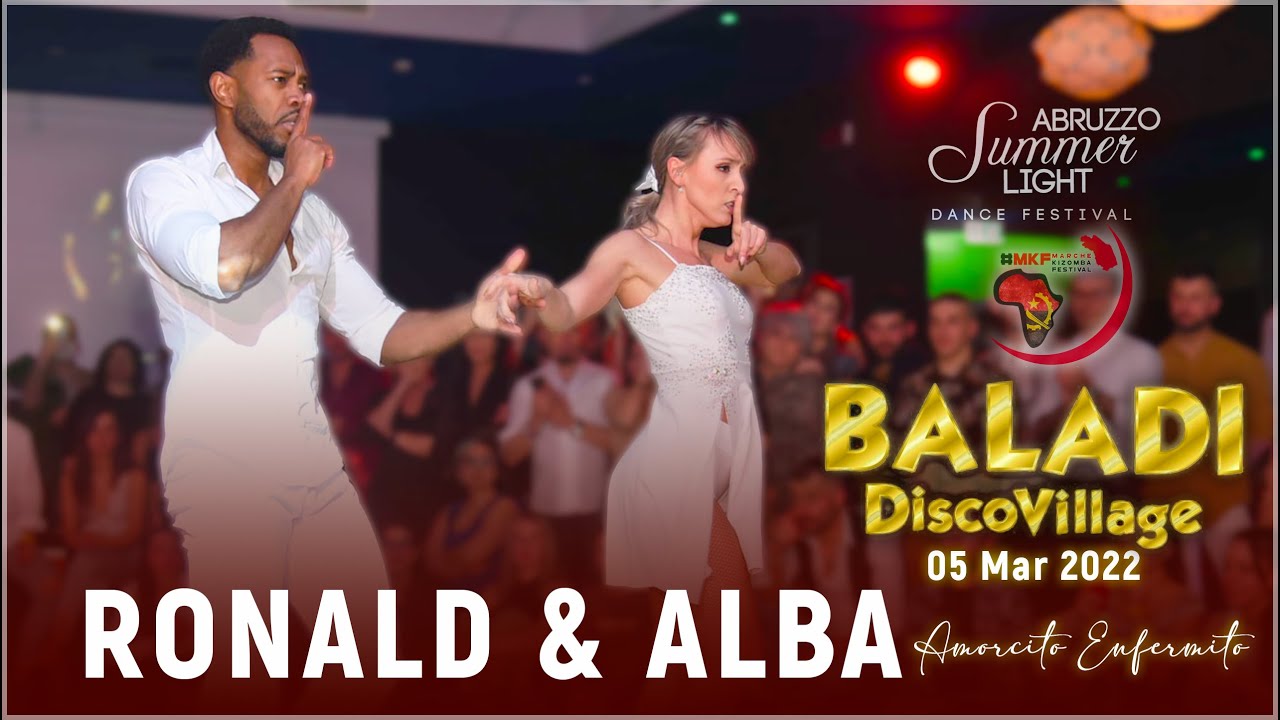 RONALD & ALBA [Amorcito Enfermito] - Baladi Disco Village 2022 - YouTube