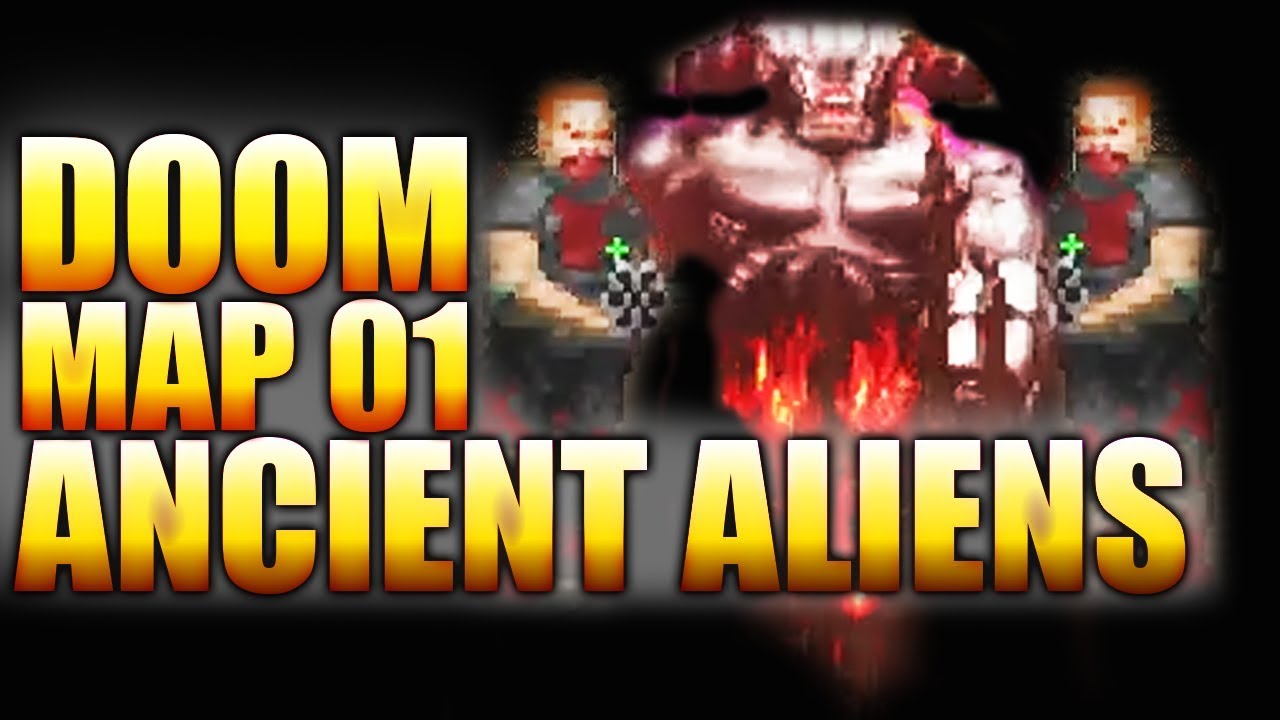 WAD: Ancient Aliens! | Complex Doom + LCA | Map 01 - YouTube