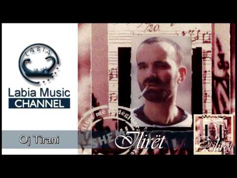 Iliret - Oj tirani