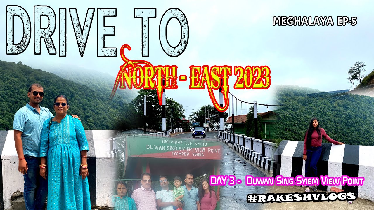 DAY 3 | Duwan Sing Syiem View Point | NORTHEAST RIDE 2023 MEGHALAYA ...