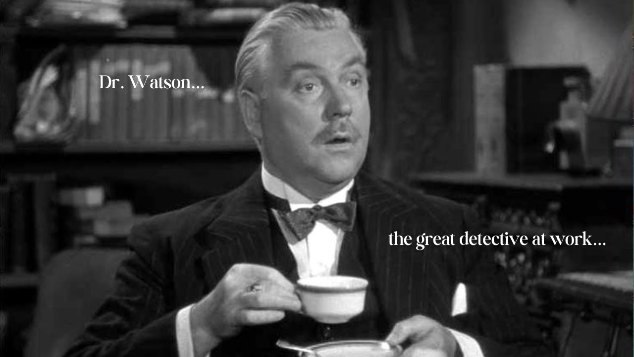 A Classic Dr. Watson Moment... - YouTube