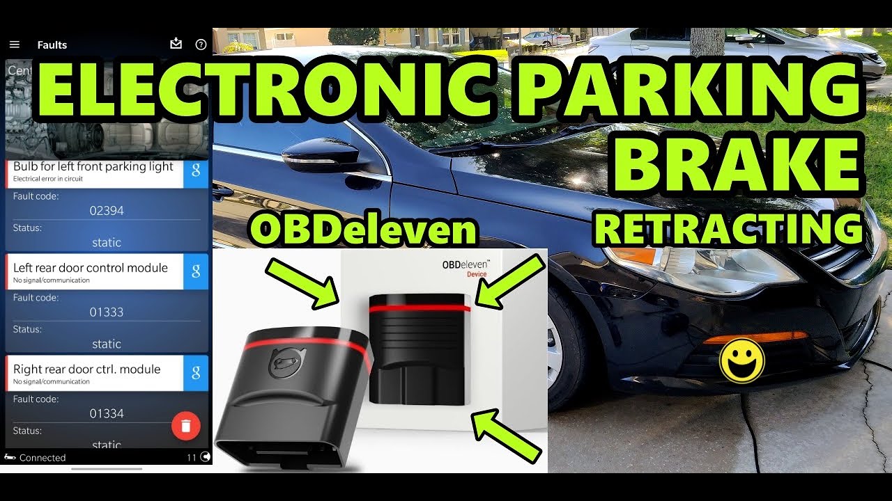 How to Release or Retract The Electronic Parking Brake Using OBD Eleven ...